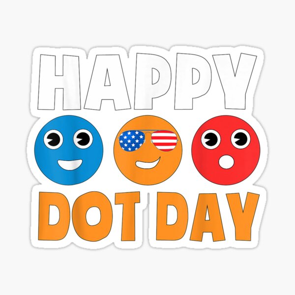 "Happy International Dot Day Cute Colorful Dots" Sticker for Sale by ...