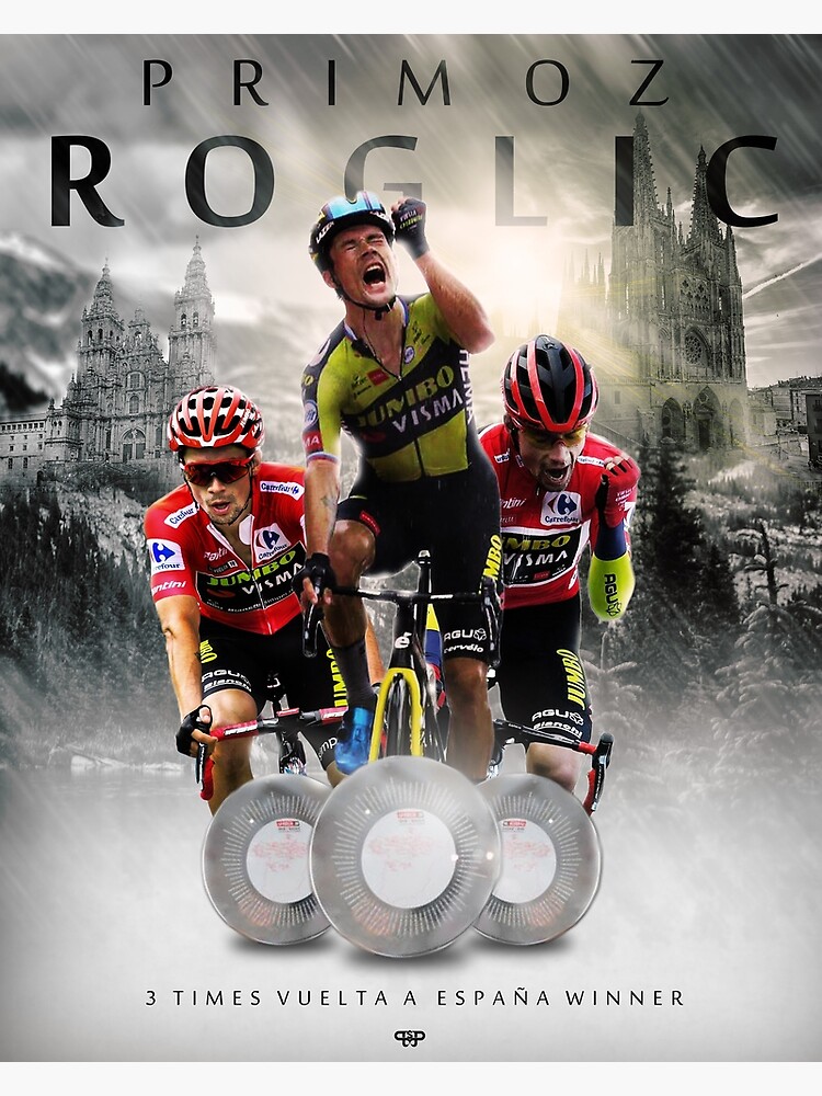 "PRIMOZ ROGLIC - LA VUELTA 2021 EDIT" Poster by PABLO SP | Redbubble