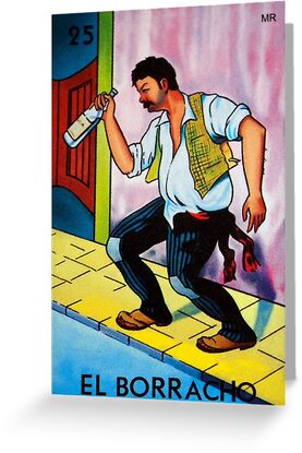 "Loteria: El Borracho" Greeting Cards by Dolcesoleil | Redbubble