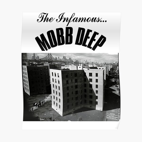 "The Infamous MOBB DEEP" Poster for Sale by Aliraza1 | Redbubble