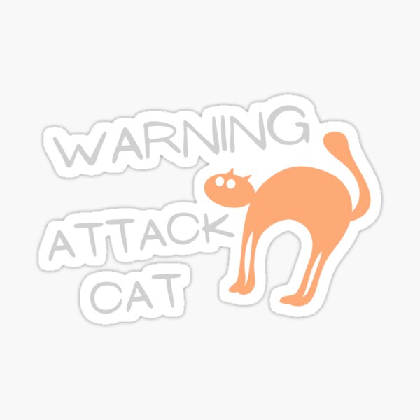 "warning attack cat " Sticker for Sale by maimonadesign | Redbubble