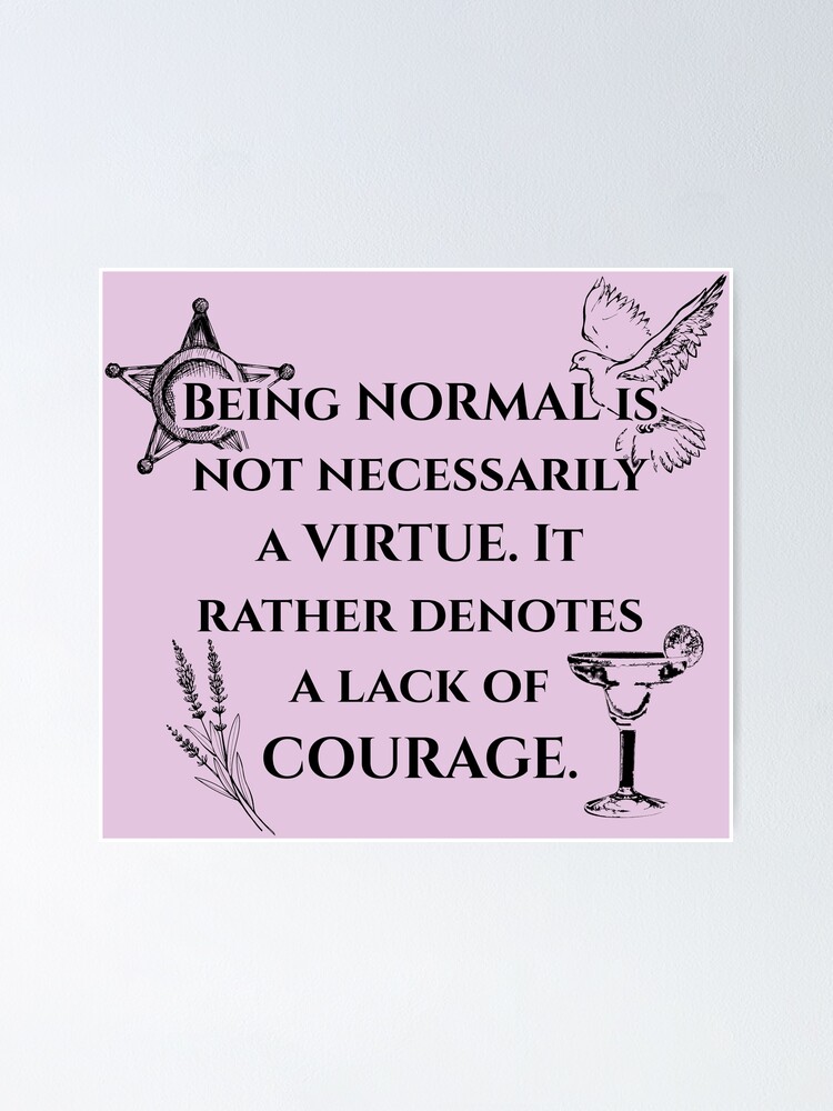 "Practical Magic Aunt Frances Quote- 'Being Normal'" Poster by Hecate ...