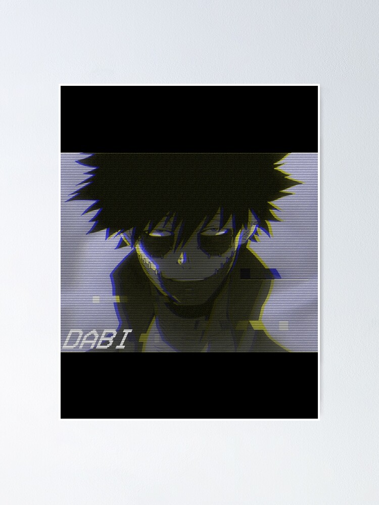 "Dabi Mha" Poster for Sale by Ilyass18 | Redbubble