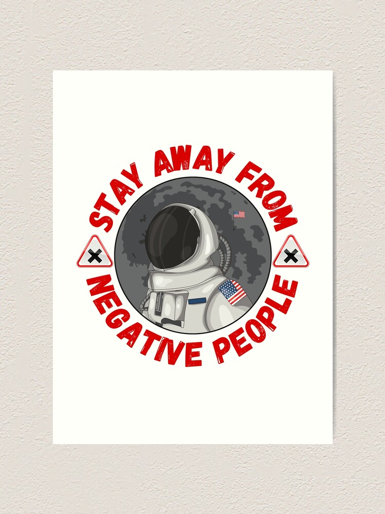 "Avoid Negative People Meme" Art Print for Sale by LifeMessages | Redbubble