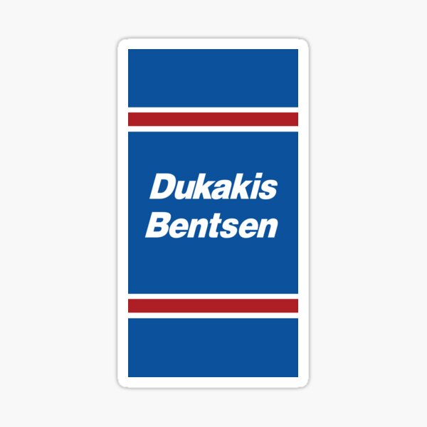 Dukakis Gifts & Merchandise for Sale | Redbubble