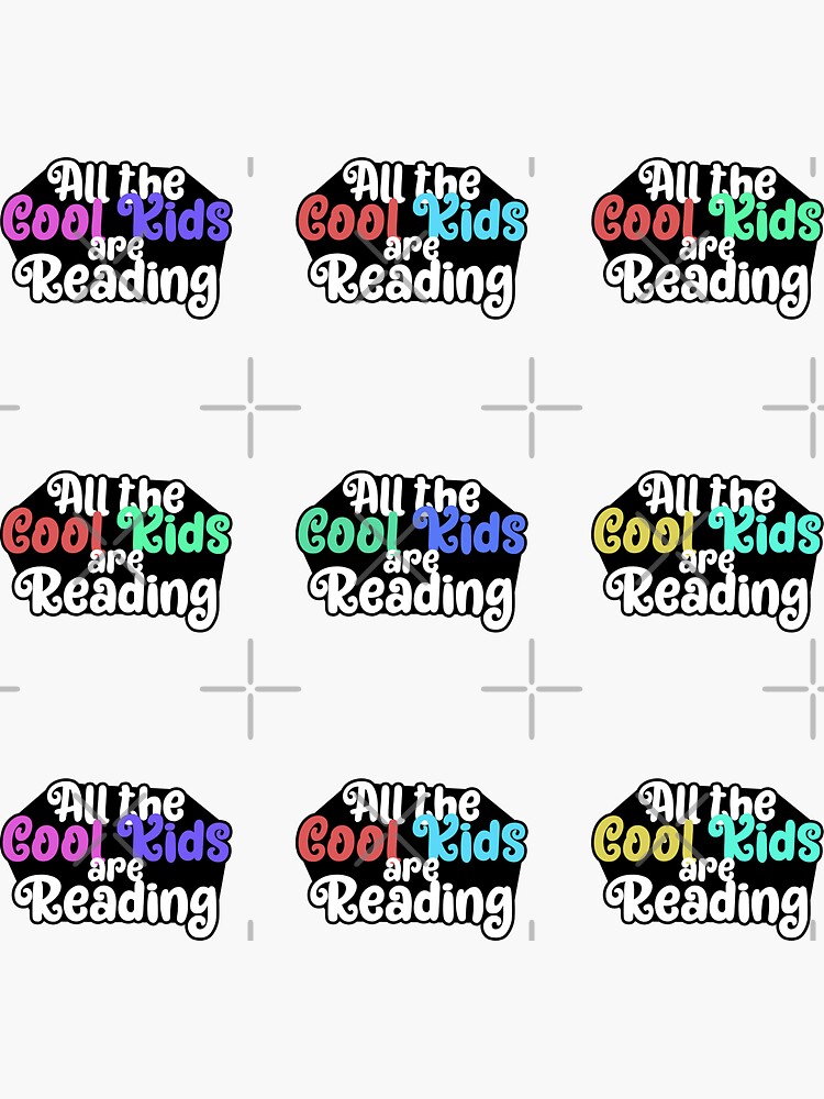 "All the Cool Kids are Reading Sticker Pack" Sticker for Sale by ...