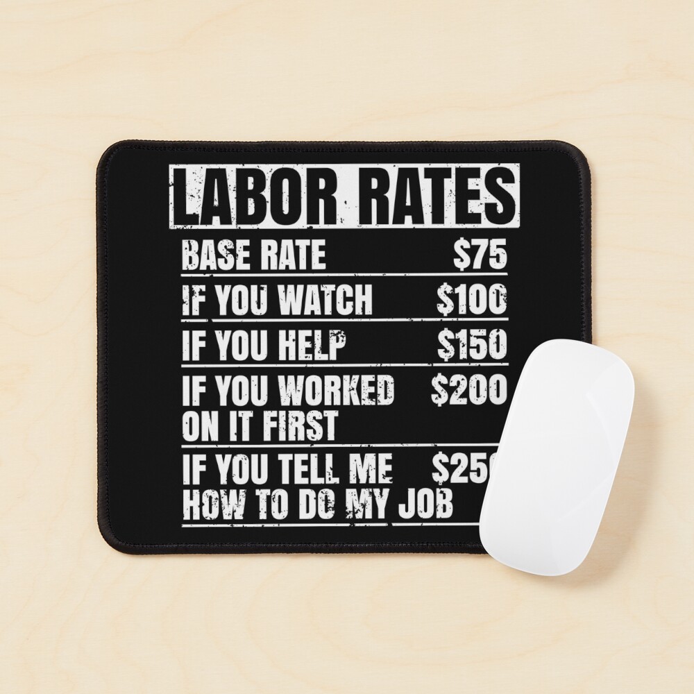 "Labor Rates Hourly Joke Rates, Funny Humor Drafting, Operating ...