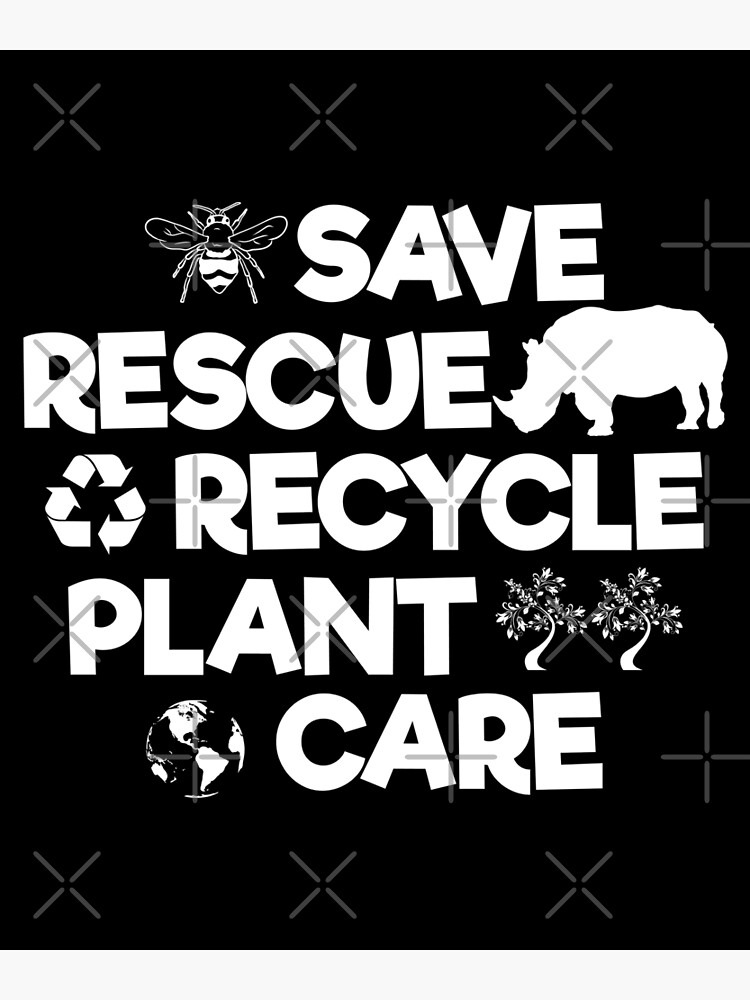 "Save Bees Rescue Animals Recycle Plastic, Saving Rescuing Recycling ...