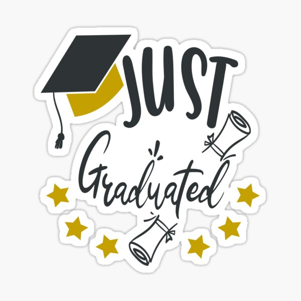 "Just Graduated" Sticker for Sale by FOX1999-Design | Redbubble