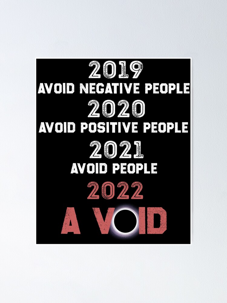 "Avoid negative people meme 2022" Poster for Sale by ily-apparel ...