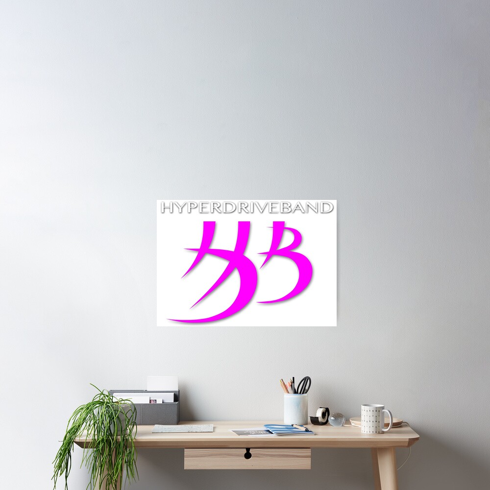 "Hyperdrive Band Logo" Poster for Sale by Miw1969 | Redbubble