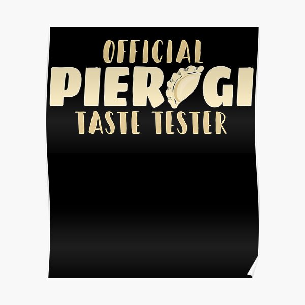 "Pierogi Joke Polish Dumpling Poland Pole Pirogi" Poster by DesDesigner ...