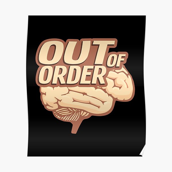 "Out of Order Funny Neuroscience Brain Migraine Awareness Relief Humor ...