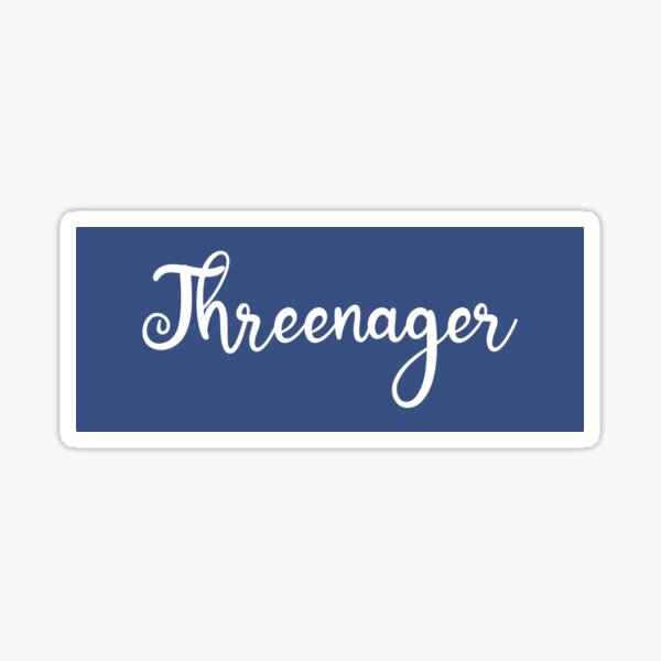 Threenager Gifts & Merchandise for Sale | Redbubble