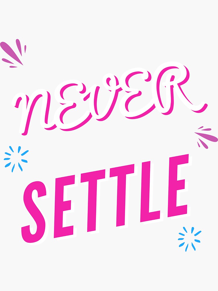 "Never Settle - OnePlus Sticker - Multi Color" Sticker for Sale by ...