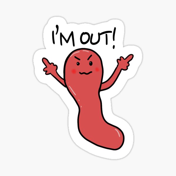 "Angry Appendix IM OUT Appendectomy " Sticker for Sale by HSPrintShop ...
