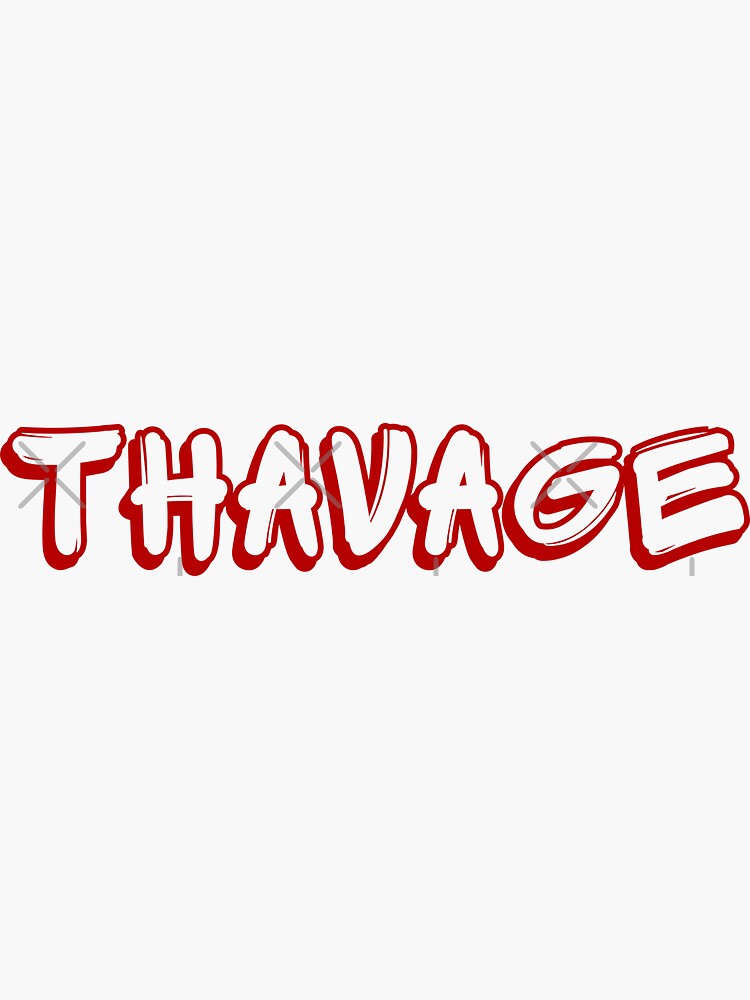 "Thavage" Sticker for Sale by TheStyleClub1 | Redbubble