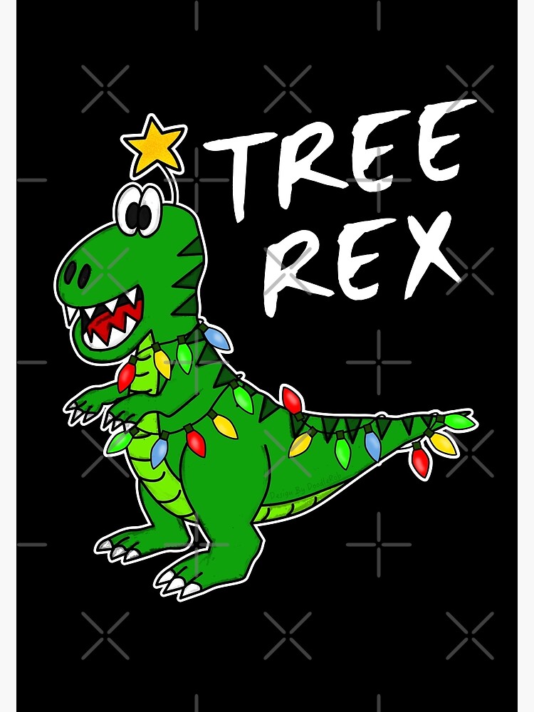"Tree Rex Christmas Tree Dinosaur T-Rex Xmas 2021" Poster for Sale by ...