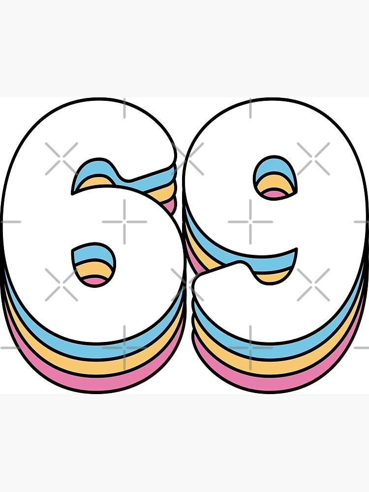 "69 number" Poster for Sale by HanakiArt | Redbubble