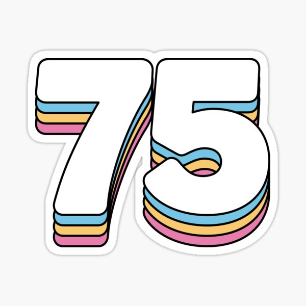 "75 number" Sticker for Sale by HanakiArt | Redbubble