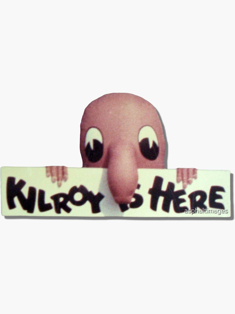 "Kilroy is Here" Sticker for Sale by asphaltimages | Redbubble