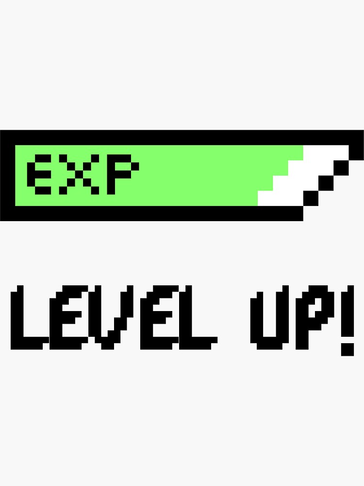 "Level Up!" Sticker for Sale by sammmyt123 | Redbubble