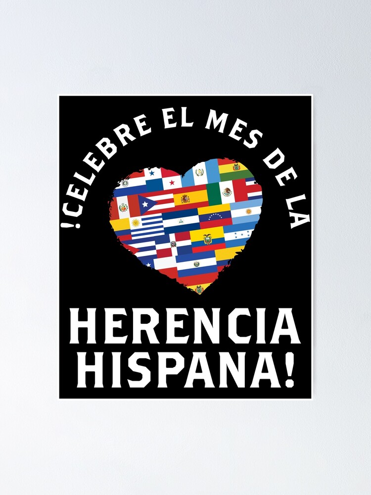 "Celebre Mes De La Herencia Hispana Hispanic Heritage Month print ...