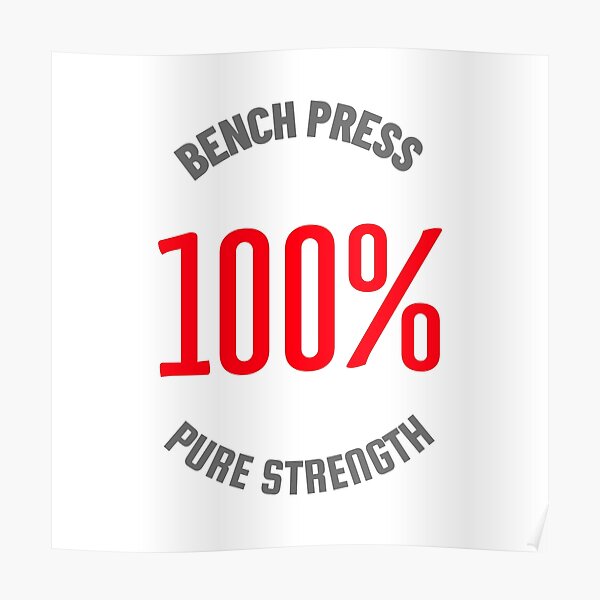 "bench press" Poster by KandMs | Redbubble