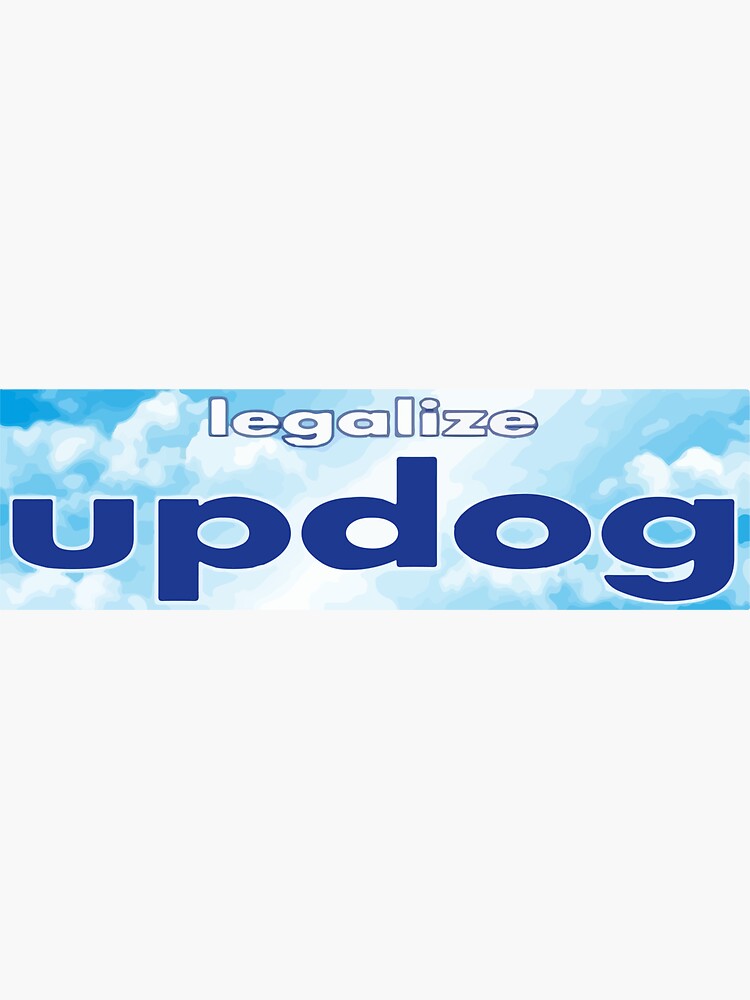 "legalize updog" Sticker for Sale by simonestanley | Redbubble