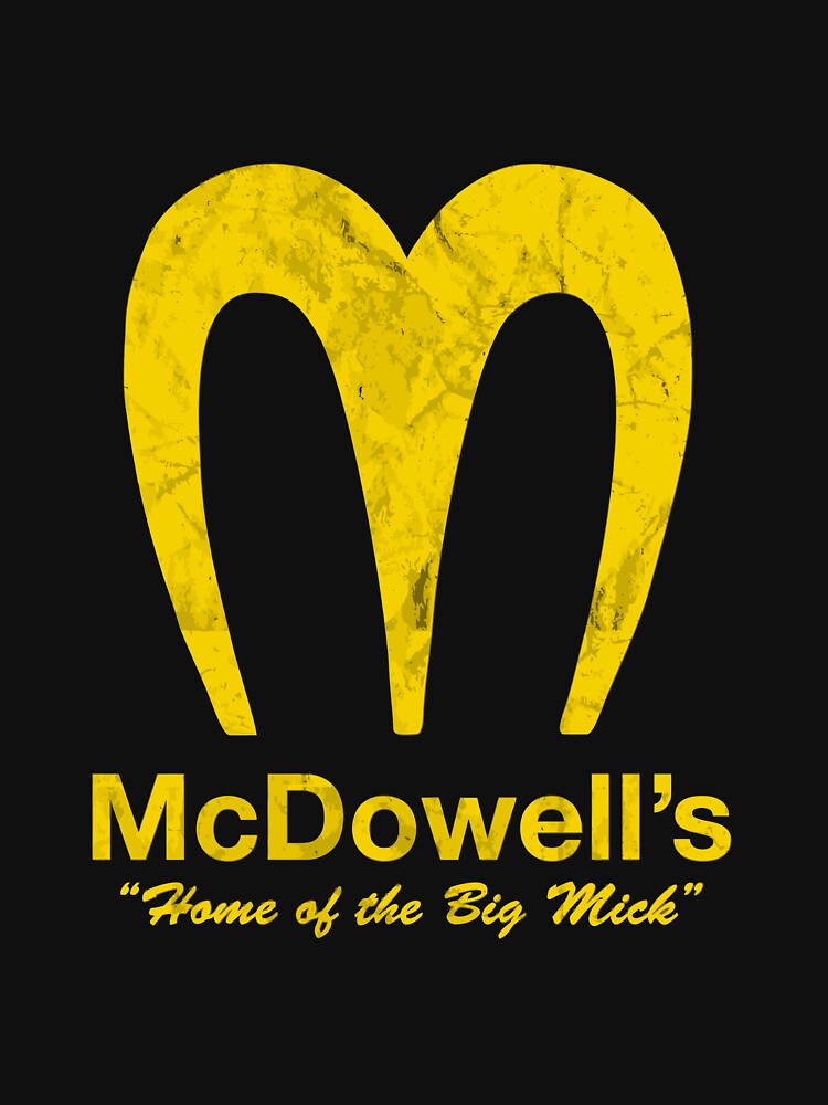 "Mcdowell'S Is Coming To America Funny" T-shirt by thildejami ...