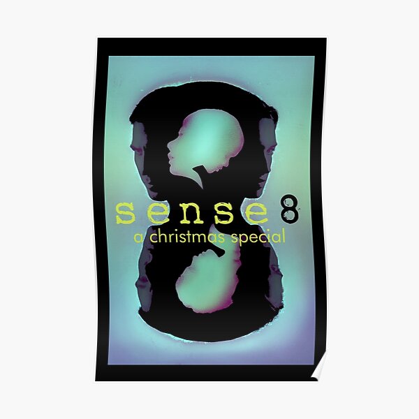"NETFLIX SENSE 8 SERIES" Poster by anaanfahmy | Redbubble