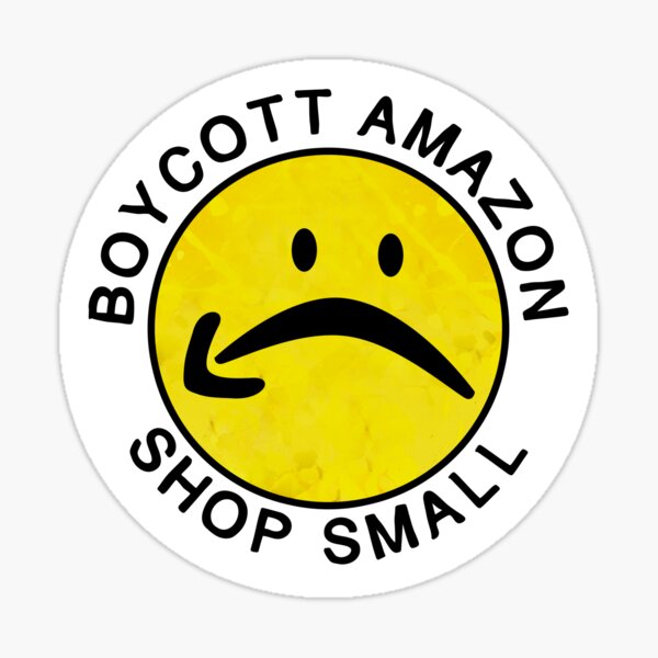"boycott amazon, shop small" Sticker for Sale by craftordiy | Redbubble