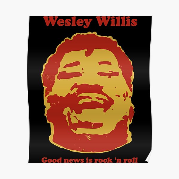 "Wesley Lawrence Willis Singer And Composer Logo" Poster by ...