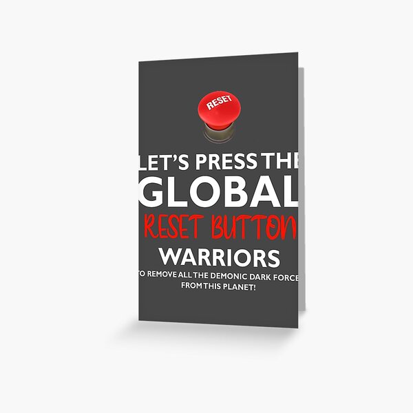 "The Global Reset - Let's Press the Global Reset Button Warriors ...