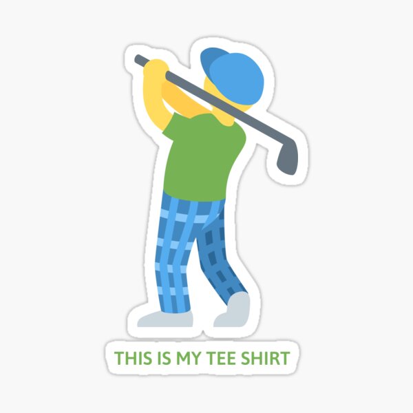 "This is my TEE shirt" Sticker for Sale by artofbart | Redbubble