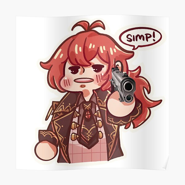 "Simp Spotted! (Diluc from Genshin Impact Artwork)" Poster by ...