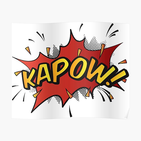 "KAPOW!" Poster for Sale by GTdesigns | Redbubble