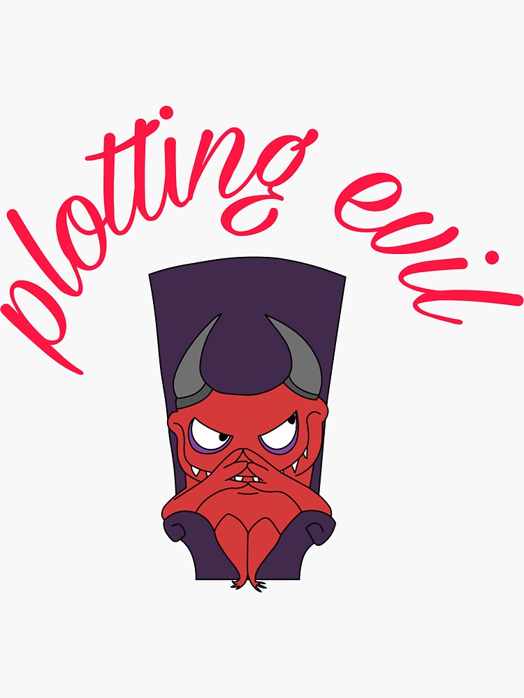 "plotting evil" Sticker for Sale by Wdoohs | Redbubble