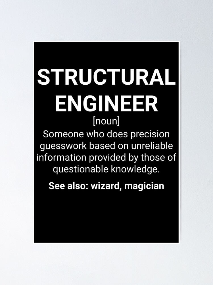 "Structural Engineer Definition Noun - STEM Profession" Poster for Sale ...