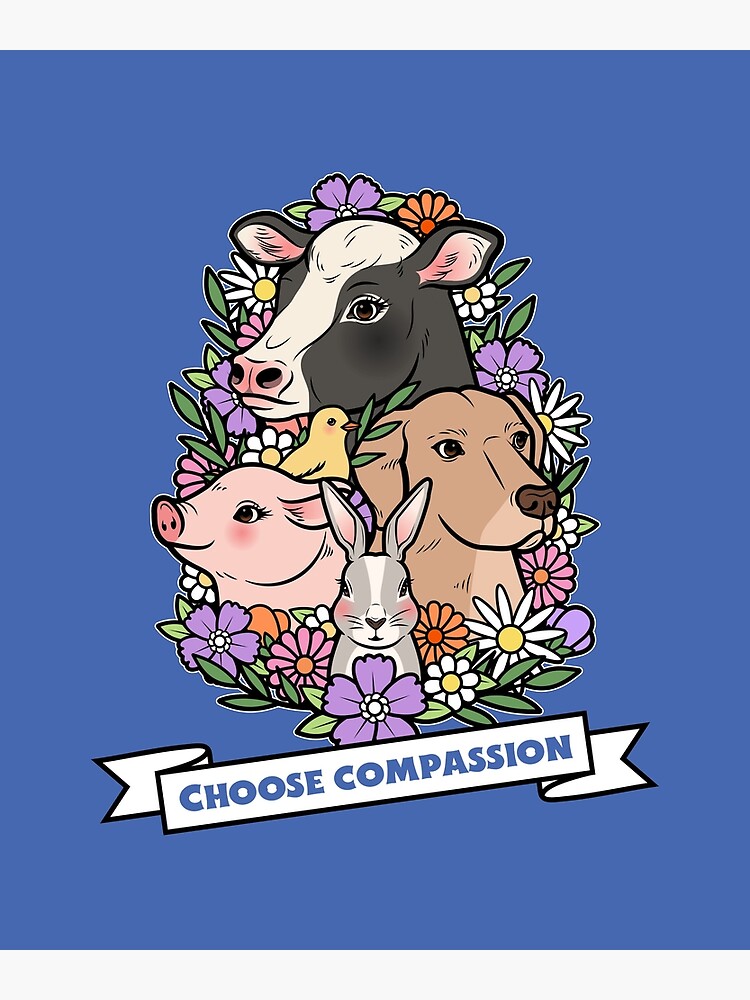 "Choose compassion" Poster for Sale by AladdinMktgs | Redbubble