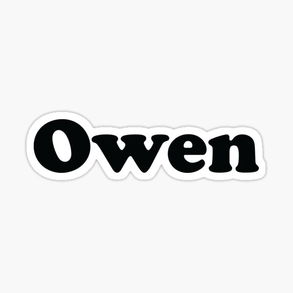 "Owen" Sticker for Sale by GoodVibesWX9 | Redbubble