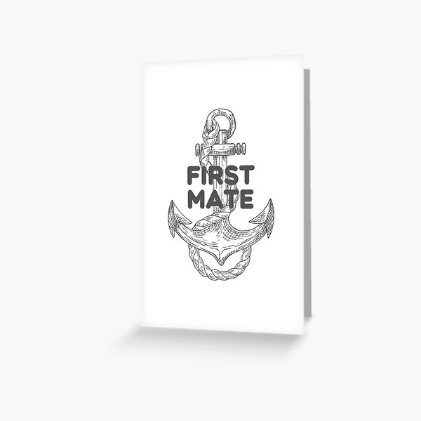"First mate ship anchor design" Greeting Card for Sale by odrito ...