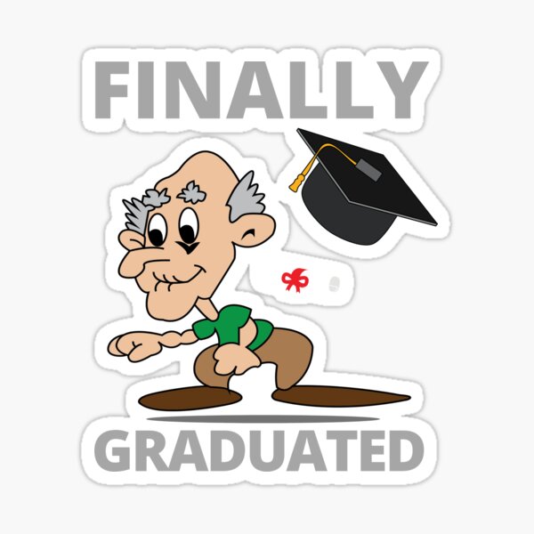 "Finally Graduated." Sticker for Sale by JockArts | Redbubble