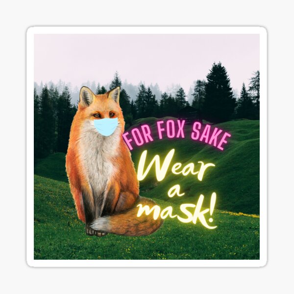 "Wear A Mask FFS" Sticker for Sale by DesignsbyAngela | Redbubble