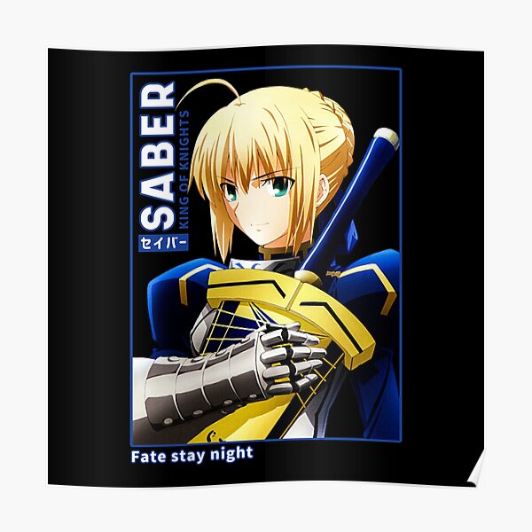 "Saber - Fate Stay Night" Poster for Sale by ice-man7 | Redbubble