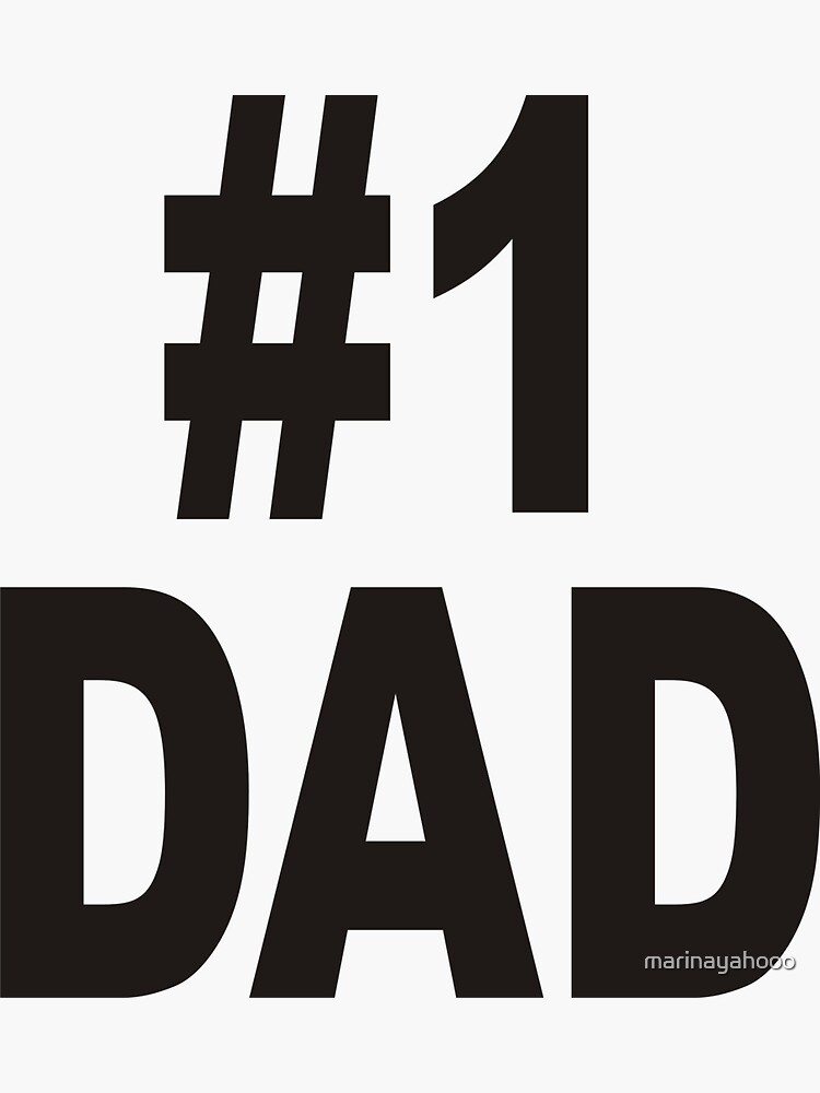 "#1 Dad" Sticker by marinayahooo | Redbubble