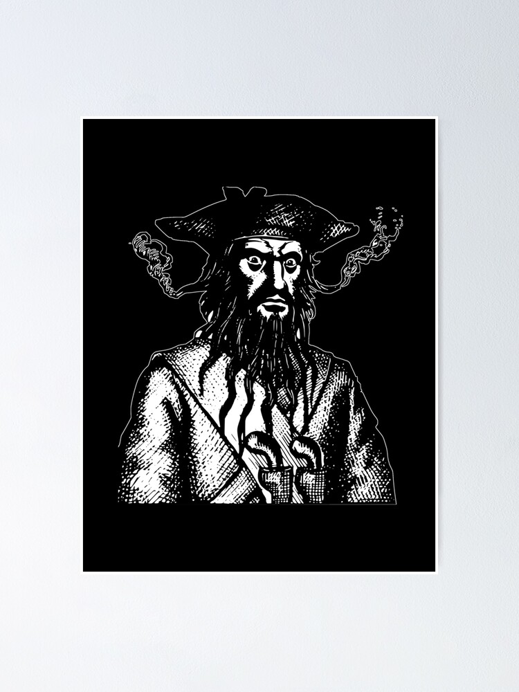 "Blackbeard - The Original Pirate" Poster for Sale by Heyyoustudio ...