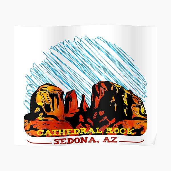 "Cathedral Rock Sedona" Poster for Sale by rivalsun | Redbubble