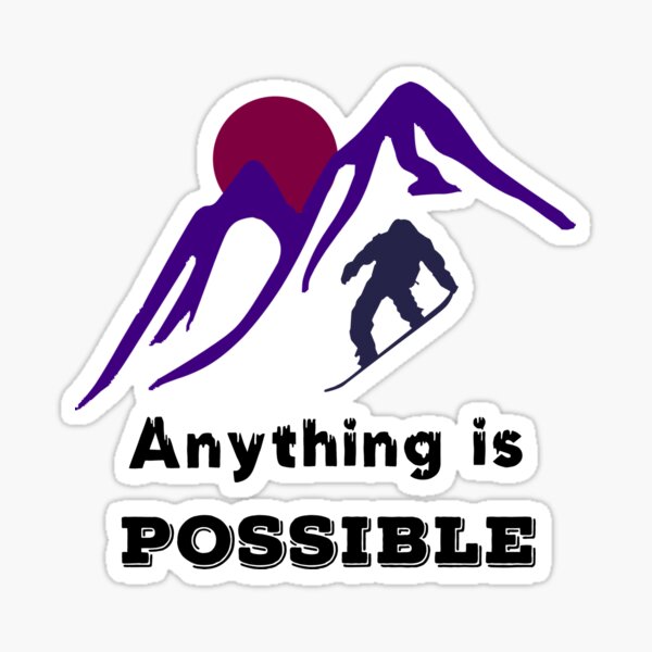 "Anything is possible" Sticker for Sale by Emmashum | Redbubble