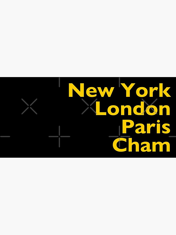 "New York London Paris Cham" Poster for Sale by Strudelladen | Redbubble